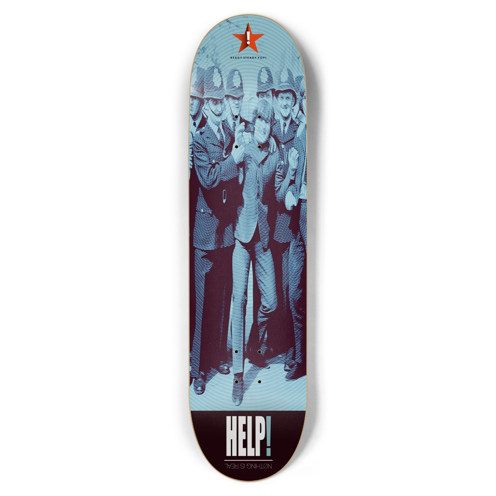 HELP! (Nothing Is Real) 8.5" Custom Popsicle Deck – Ready Steady Pop ...
